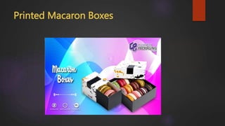 Macaron Boxes | PPTX | Desserts and Baking | Food & Drink