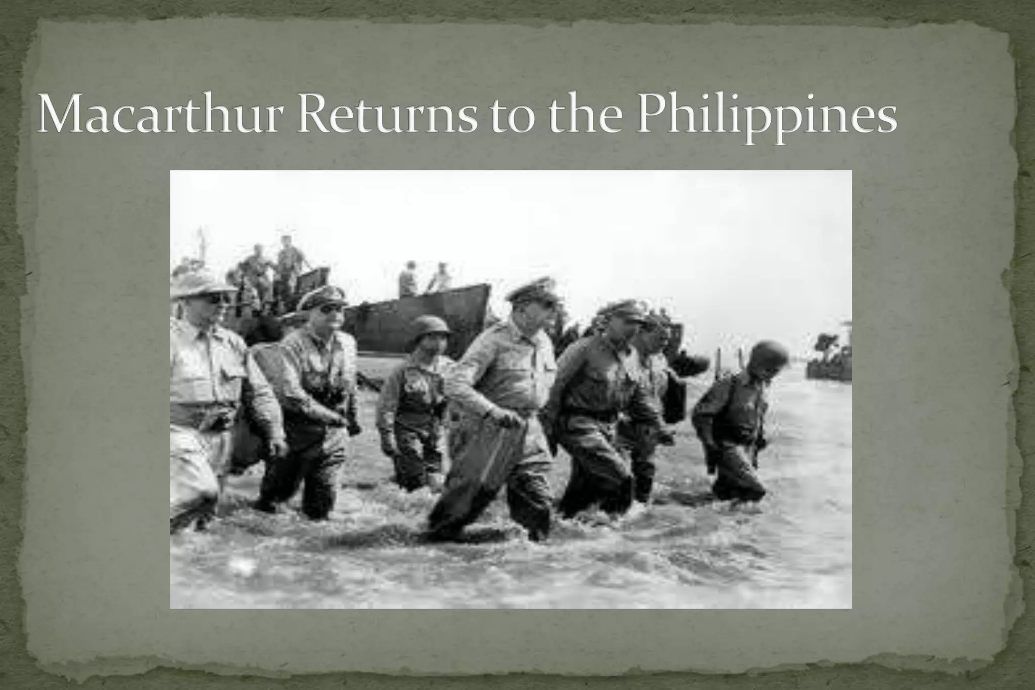 Macarthus return to the philippines | PPTX