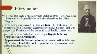 Macaulay’s Minute and Bentick’s Resolution 1835.pptx