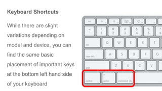 Mac Basics: Keyboard Shortcuts and Editing | PPT | Free Download