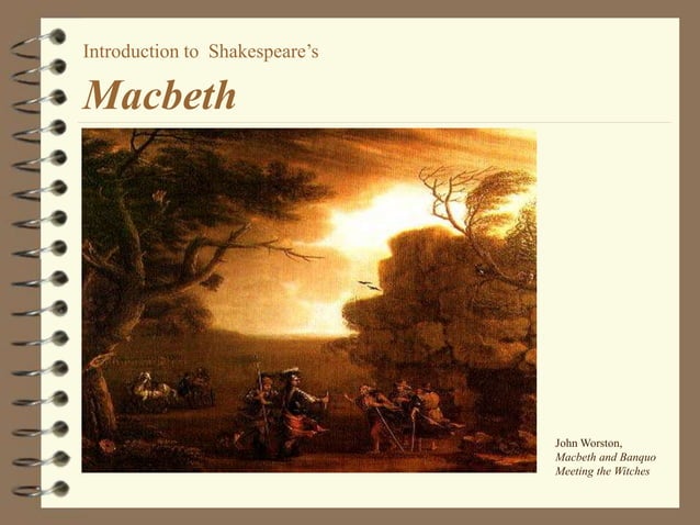 The Tragedy of Macbeth Slide - A brief Introduction | PPT | Free download
