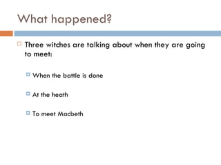 Macbeth Act 1sc1-4 | PPT