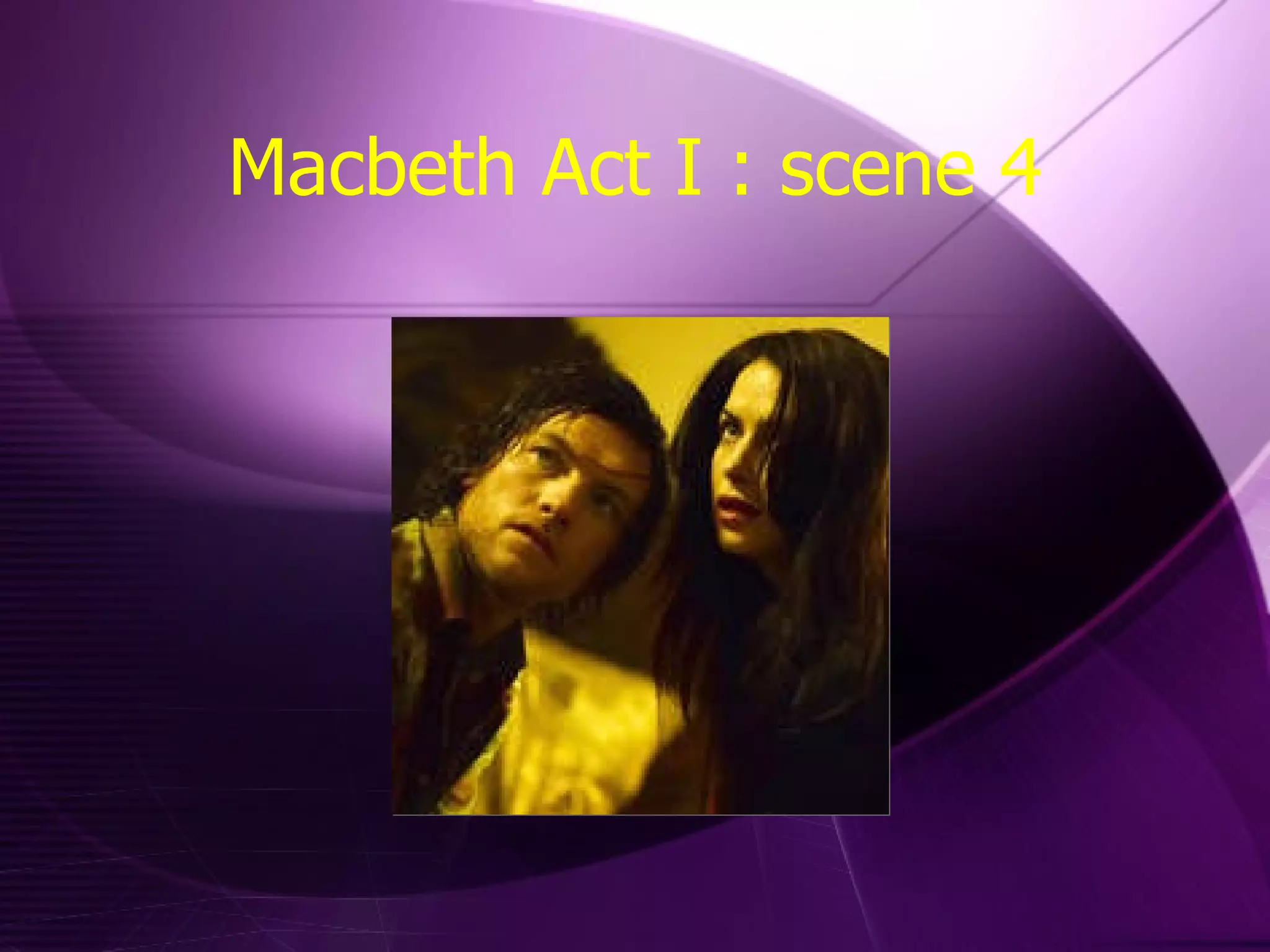 Macbeth Act 1sc5 - Act 2sc1 | PPT