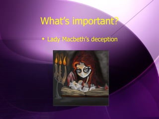Macbeth Act 1sc5 - Act 2sc1 | PPT