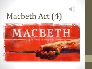 Macbeth act 4.......................pptx