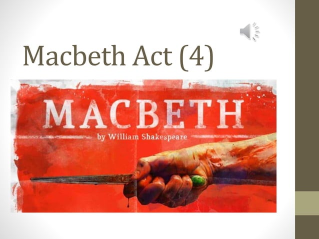 Macbeth act 4.......................pptx | Magic and Illusion | Hobbies ...