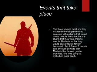 Macbeth act 4 scene 1 | PPTX