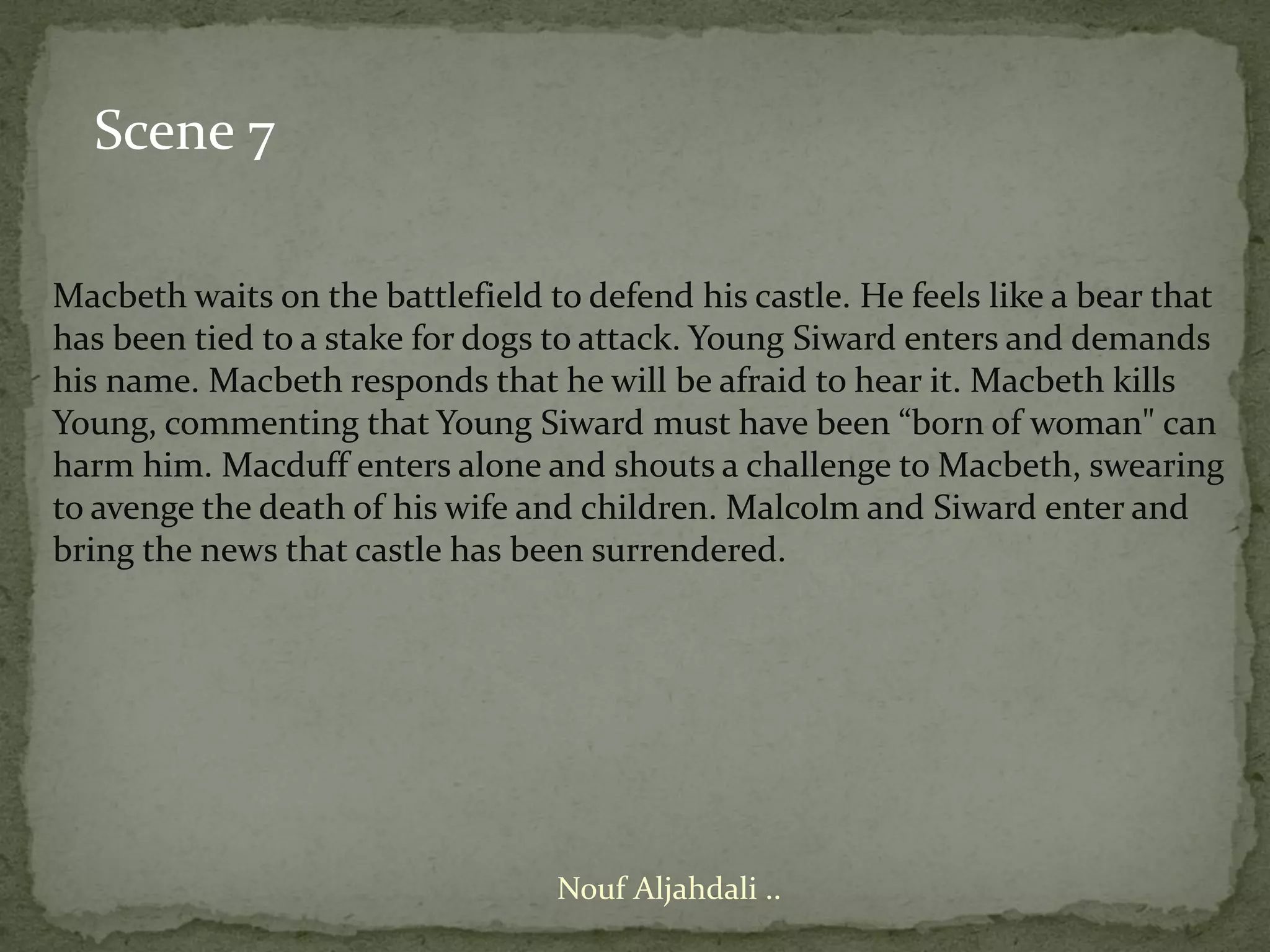 Macbeth,act 5, scene 5,6,7,8,9 by nouf | PDF