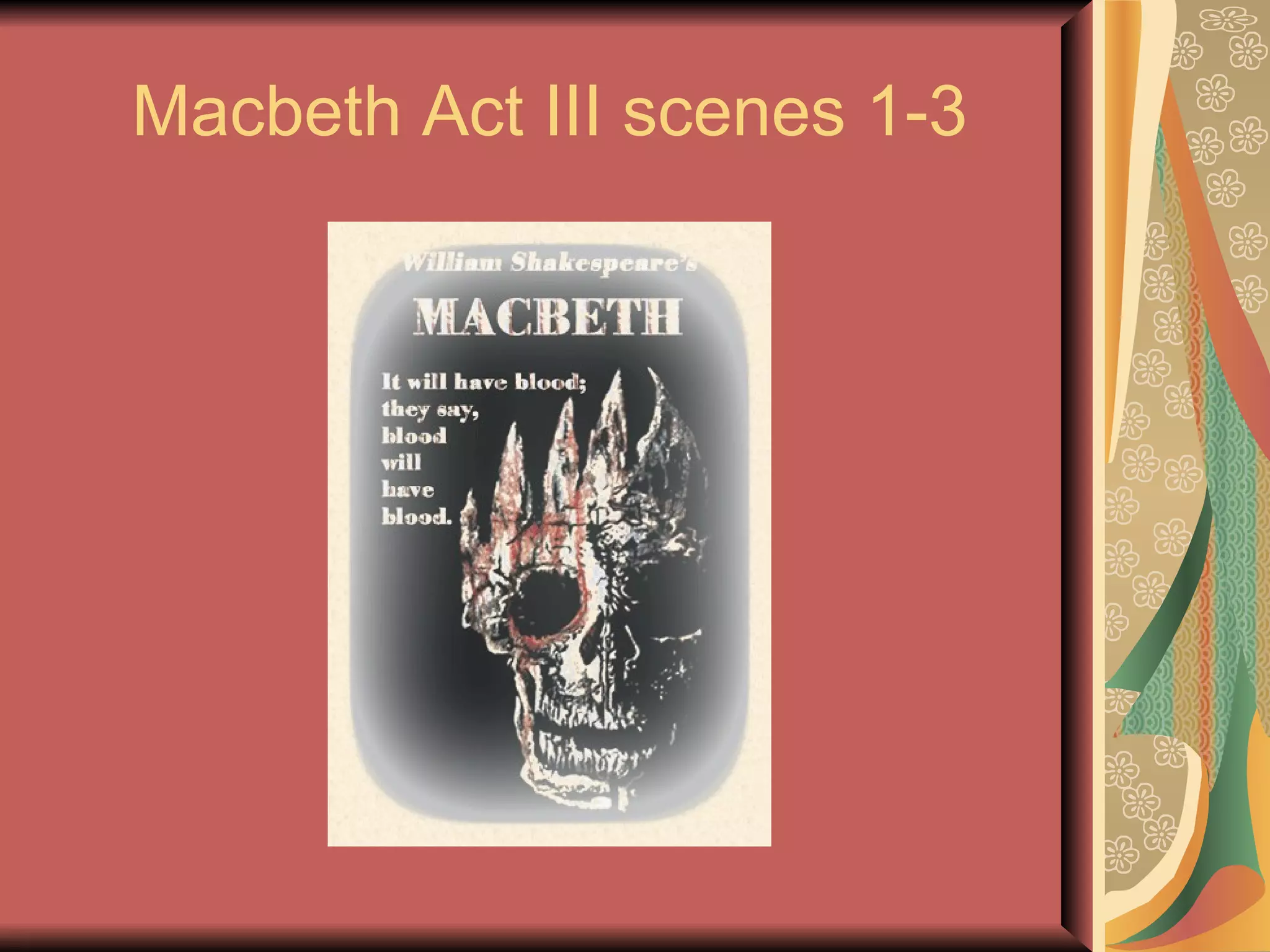 Macbeth Act III Scenes 1-3 | PPT