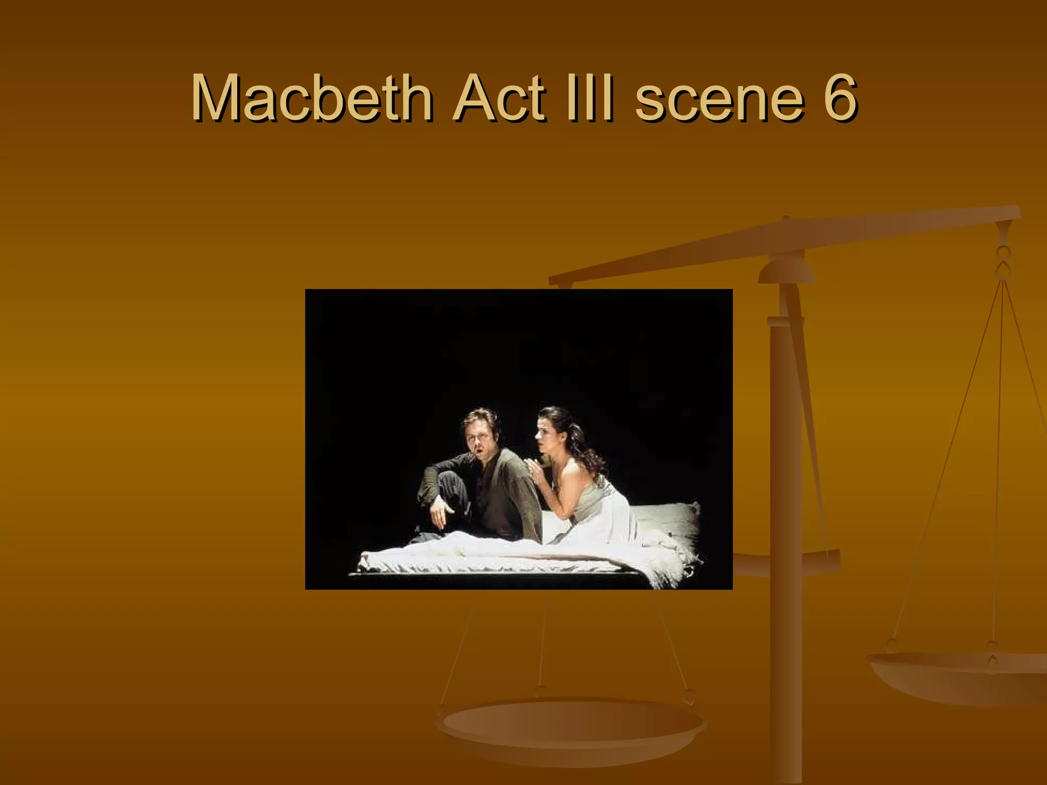 Macbeth Act III Scenes 4-6 | PPT