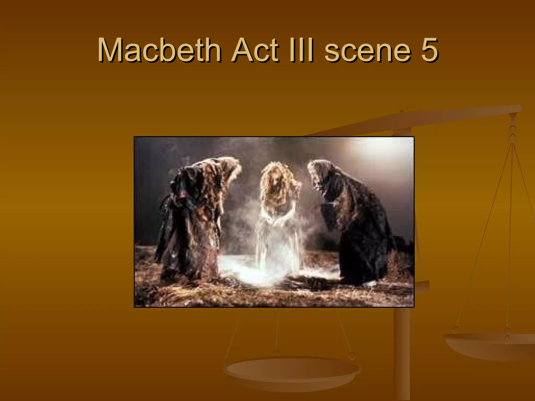 Macbeth Act III Scenes 4-6 | PPT