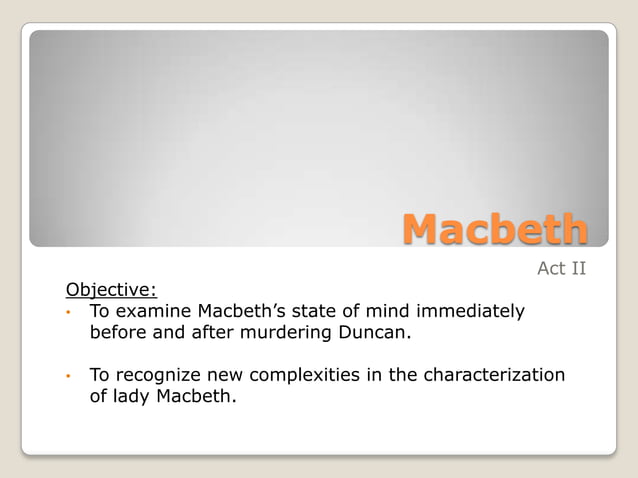 Macbeth Act II Notes | PPT