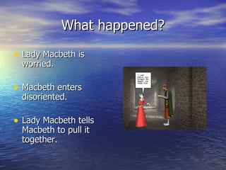Macbeth Act II Scenes 2-4 | PPT