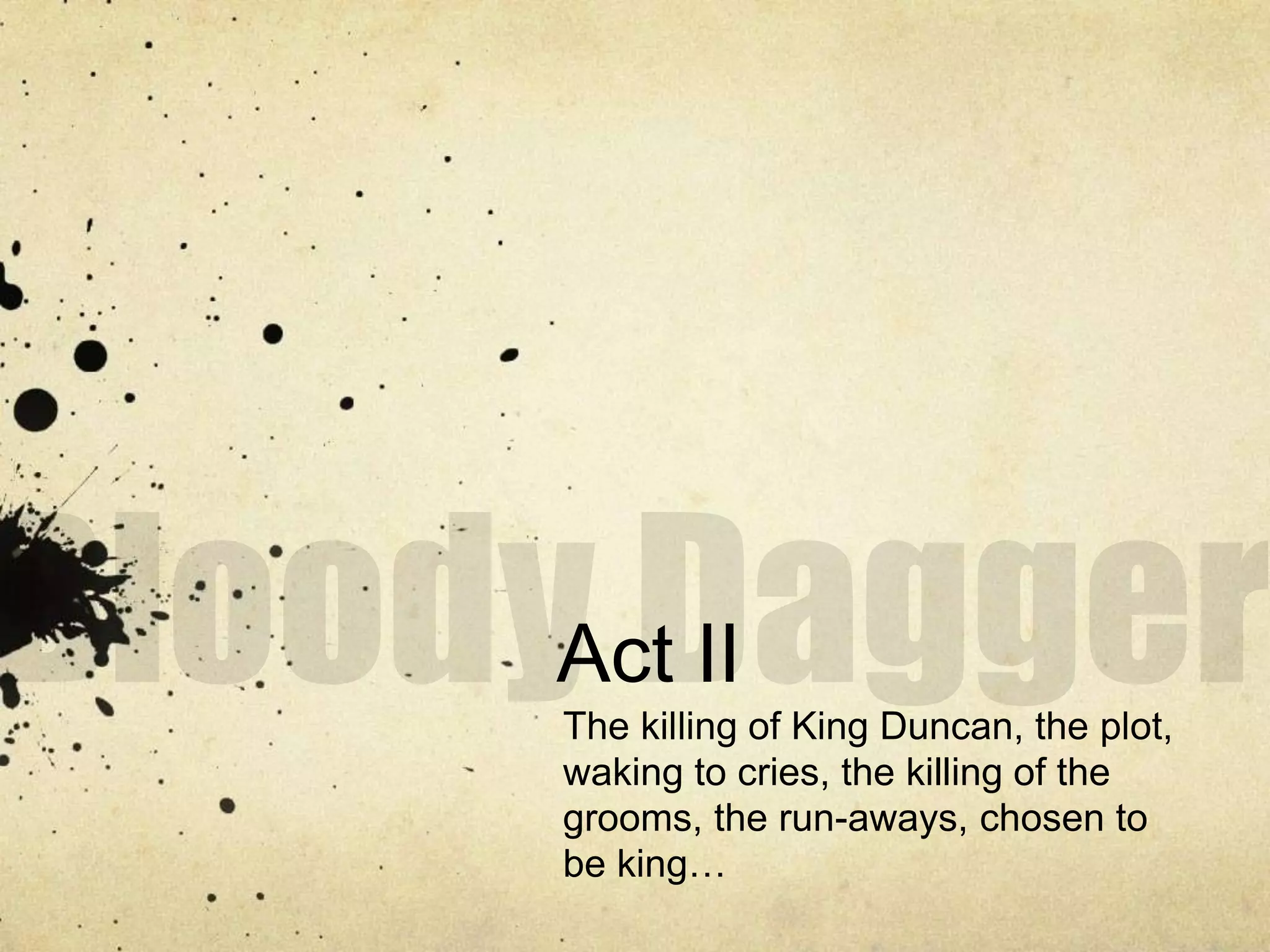 Macbeth English assignment: Presentation Act i-iii | PPTX