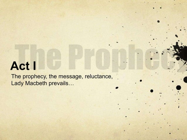 Macbeth English assignment: Presentation Act i-iii | PPT