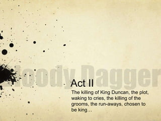 Macbeth English assignment: Presentation Act i-iii | PPTX