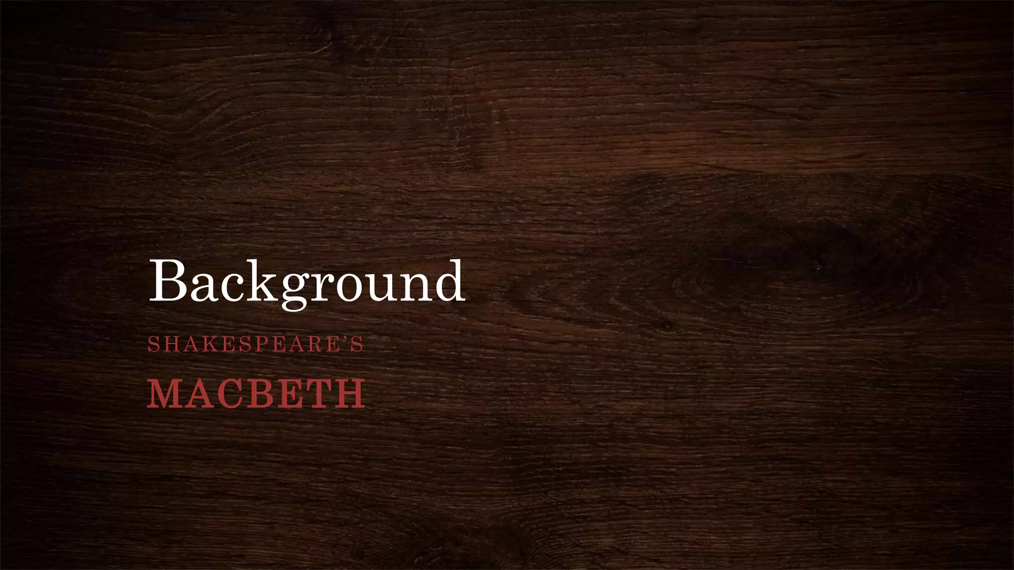 Macbeth Background | PPTX