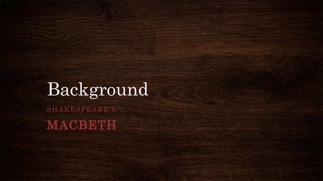 Macbeth Background | PPTX