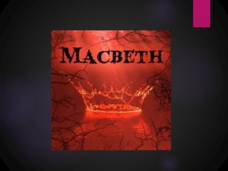 macbeth background history and tragedy (1).pptx