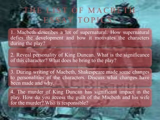 Macbeth essay topics | PPTX | Death, Injury, or Military Conflict ...