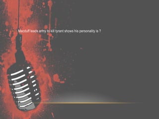 Macbeth ppt | PPTX
