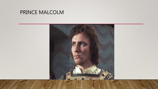 Prince Malcolm From Macbeth
