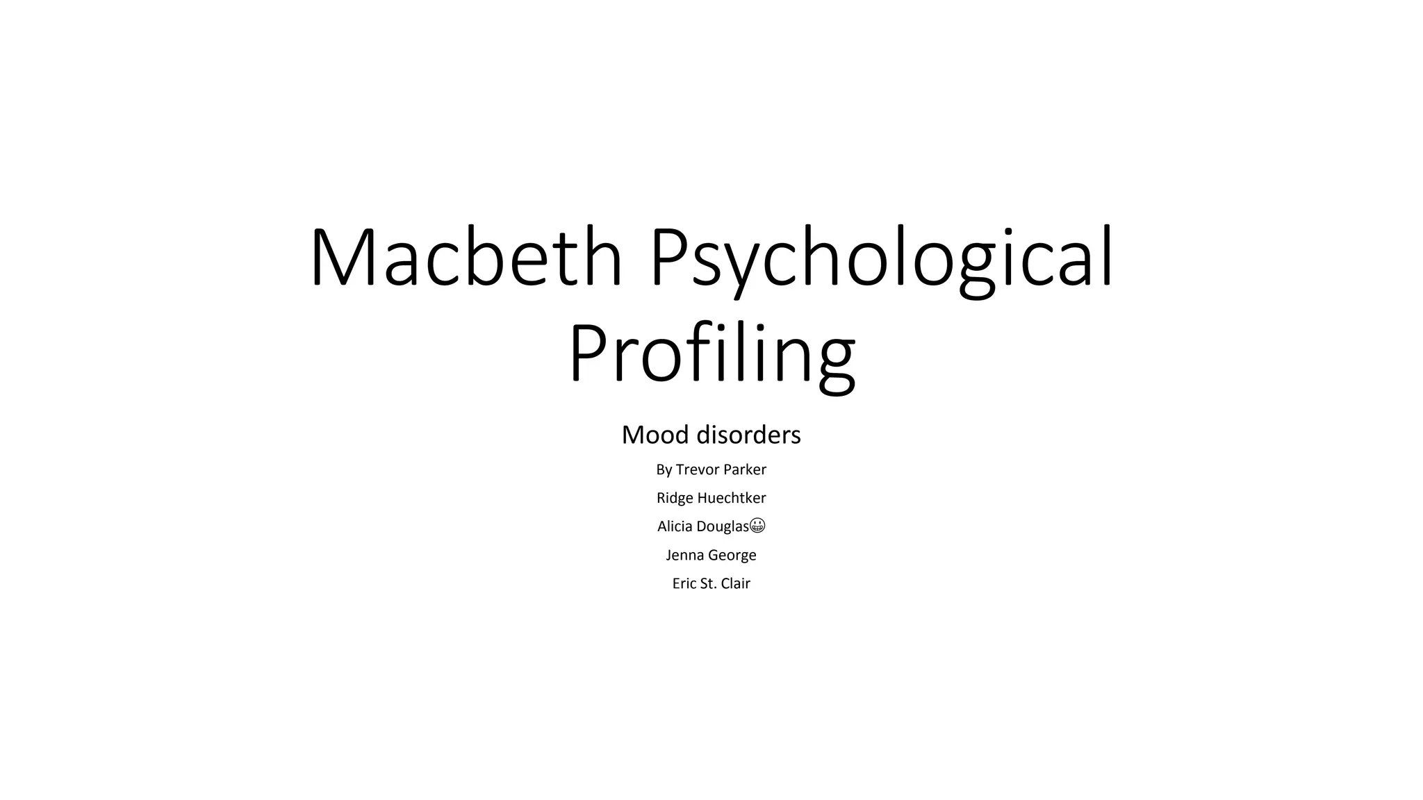 Macbeth psychological profiling- mood1 | PPTX