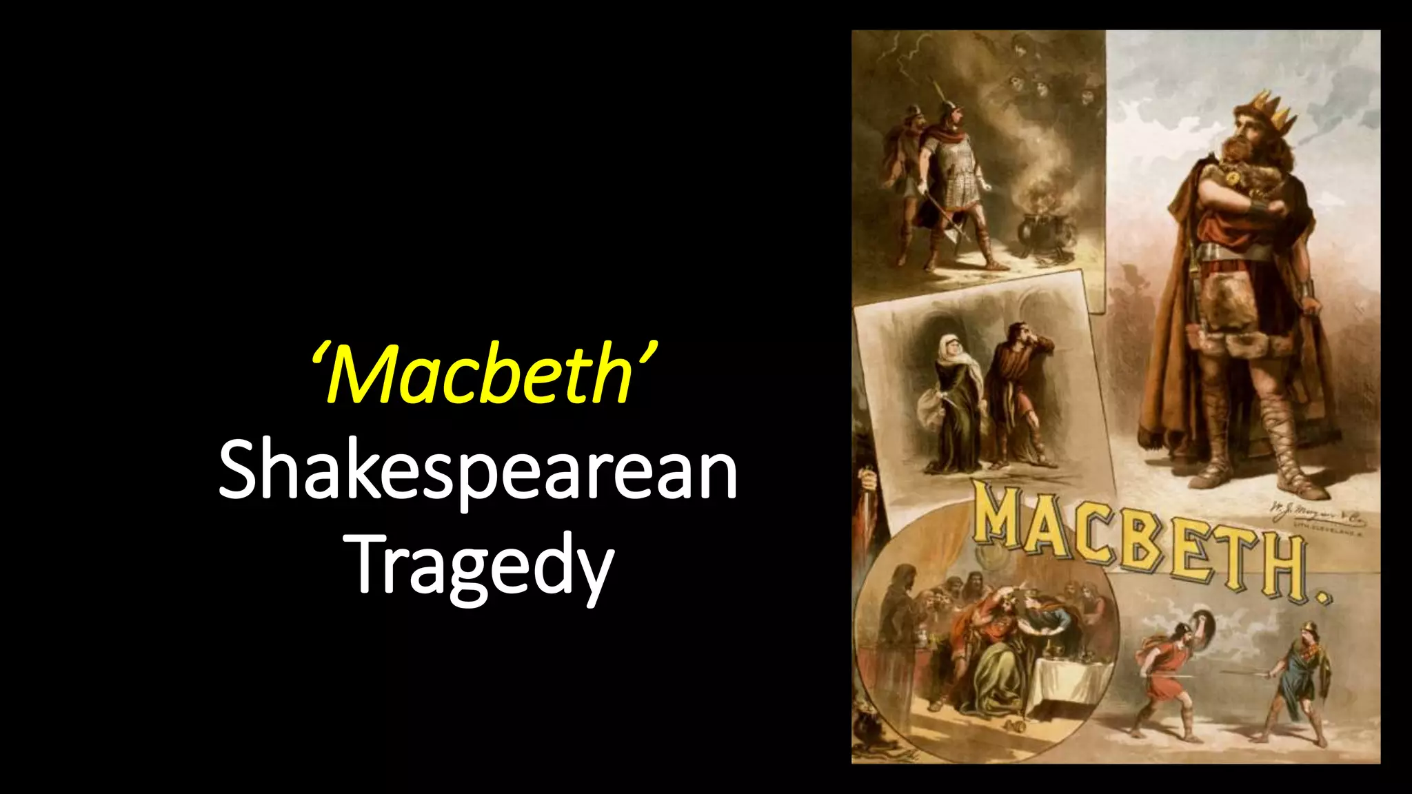 Shakespearean Tragedy | Macbeth | PPTX