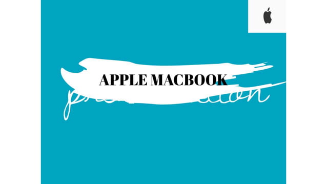 Apple Macbook ppt | PPTX