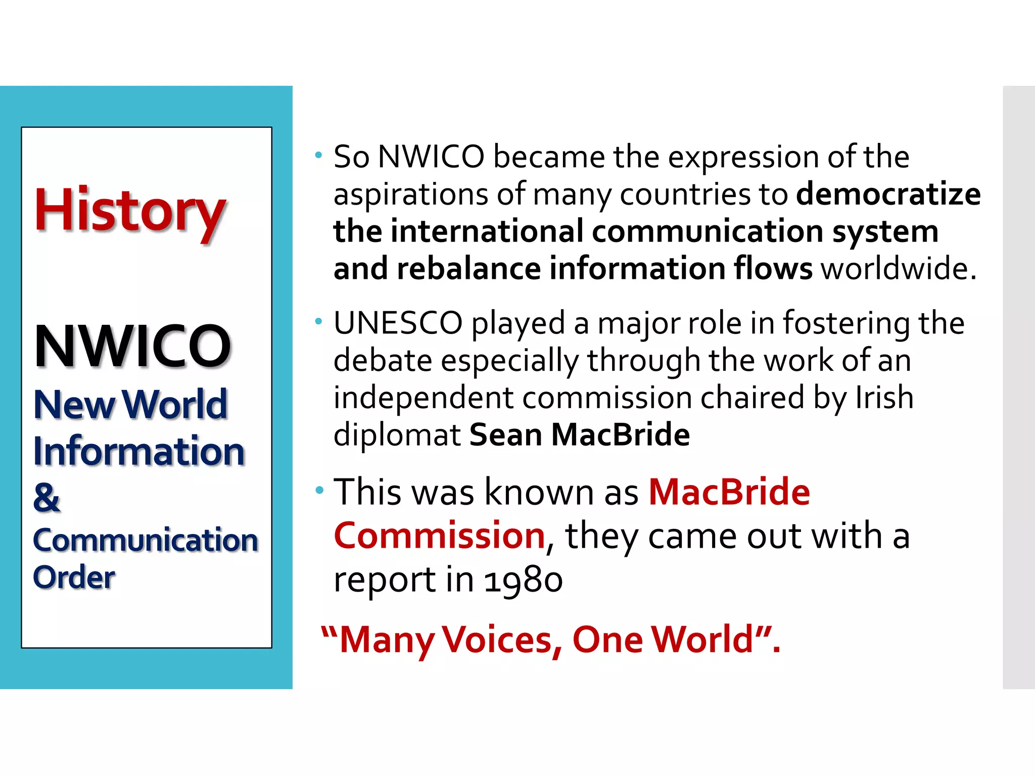 MacBride commission-one voice many nations-NWICO | PPTX