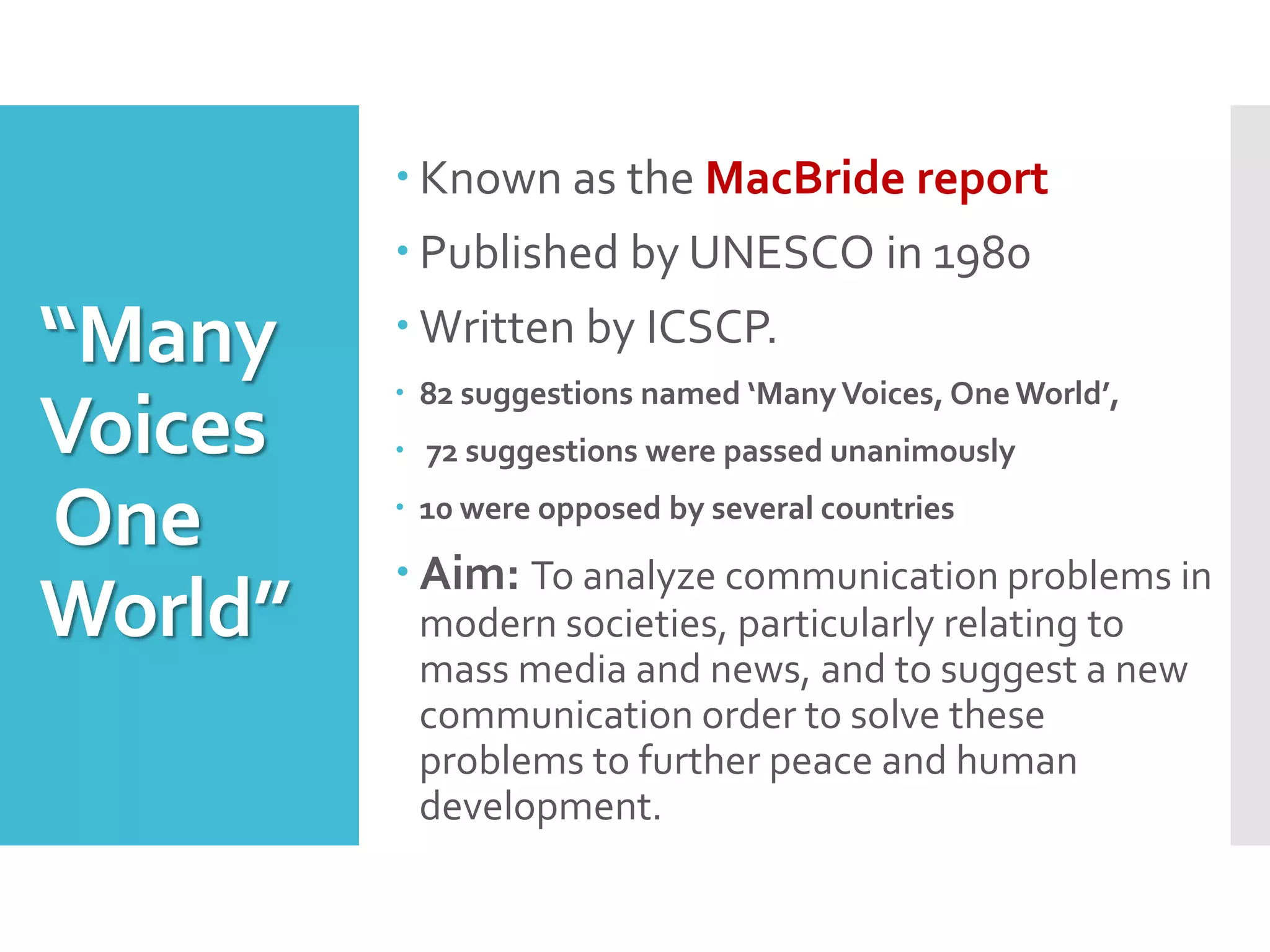 MacBride commission-one voice many nations-NWICO | PPTX
