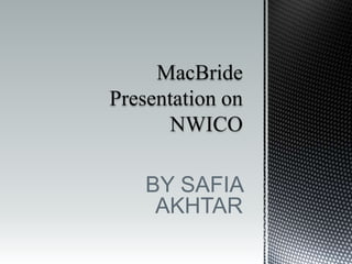 Macbride presentation about nwico | PPTX