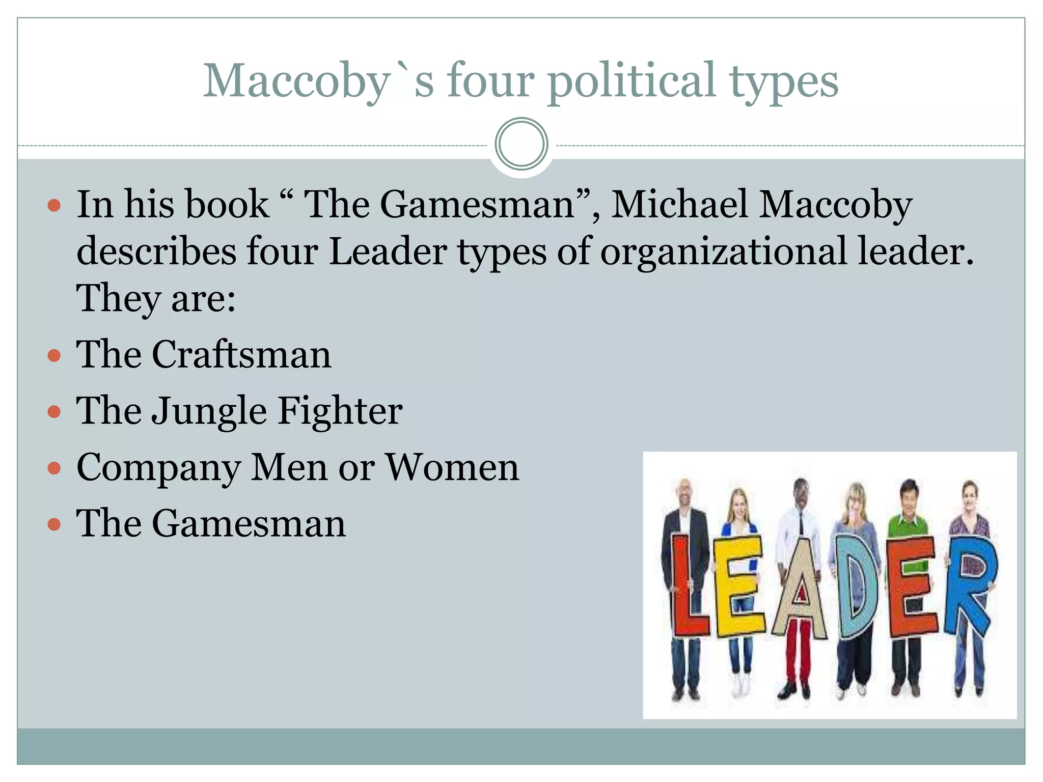 Maccoby`s gamesman theory | PPTX