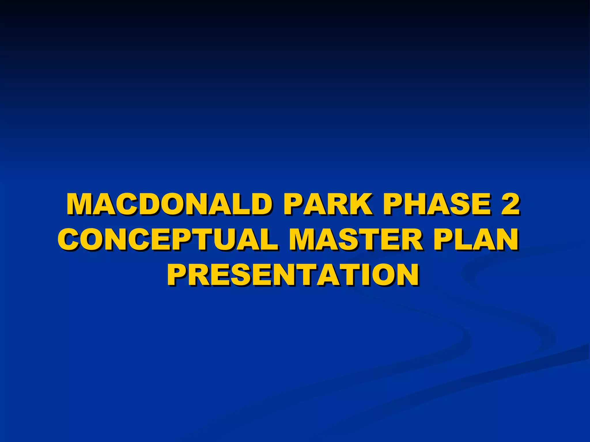 Cosumnes CSD - MacDonald Park Conceptual Master Plan | PPT