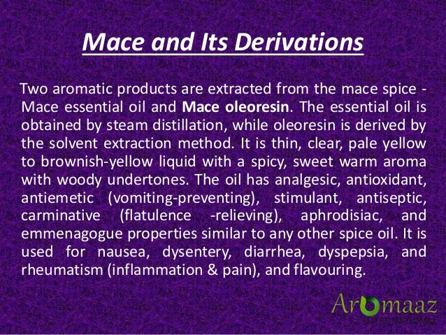 Mace oil- An Aromatic Derivative Of Nutmeg Plant! | PPTX