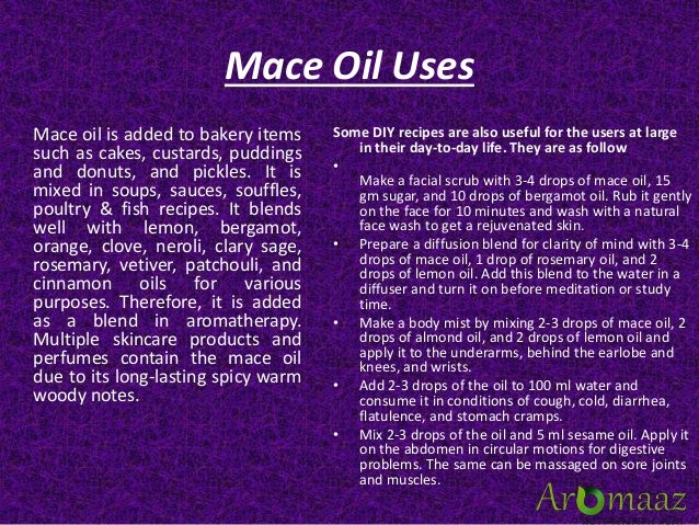 Mace oil- An Aromatic Derivative Of Nutmeg Plant! | PPTX