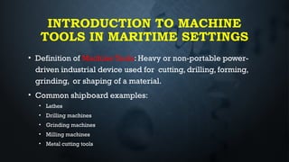 MACH 2 Week 1 Machine-Tool-Safety-and-Risk-Management-in-Maritime ...