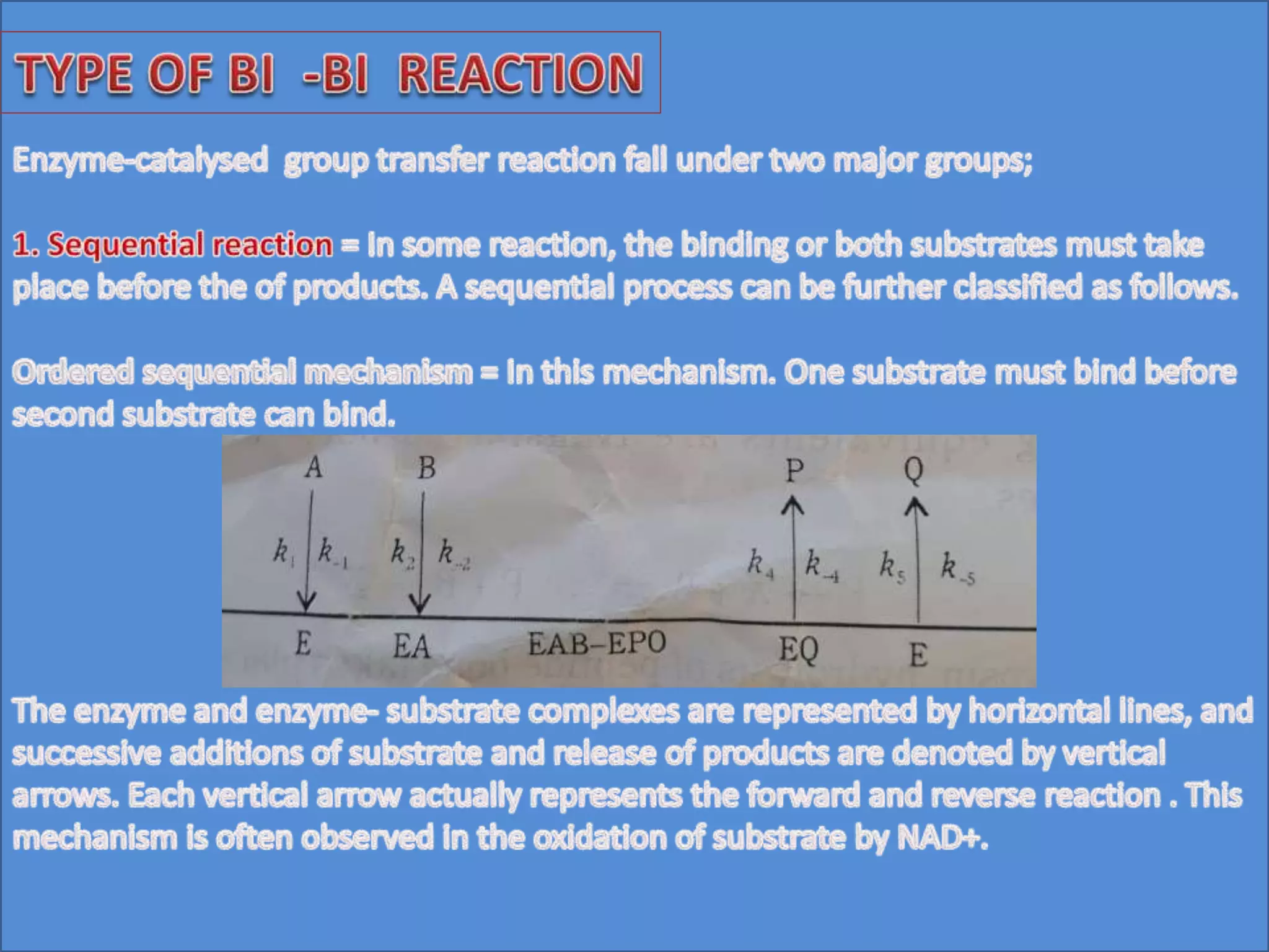Machanism of action of enzyme involving two or more substrate | PPT