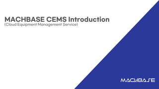 Machbase_CEMS | PPT