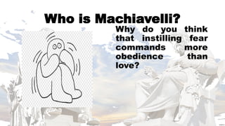 Machiavelli and The Prince A introduction to Political Theory | PPT
