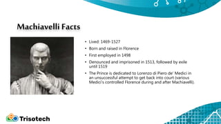 Machiavelli How should an aspiring Prince use Rules, Decisions and ...