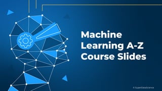 Machine-Learning-A-Z-Course-Downloadable-Slides-V1.5.pdf