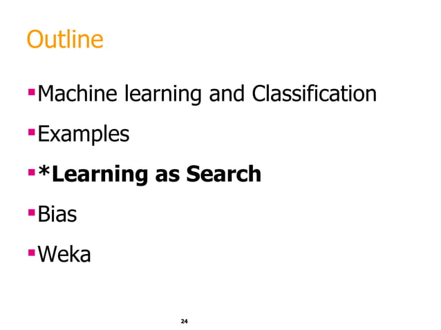 Machine Learning: finding patterns Outline | PPT