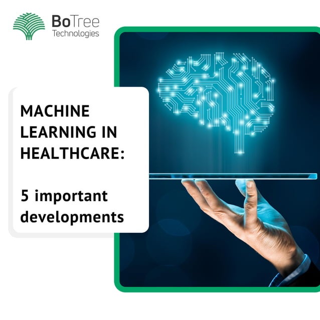 Machine Learning in Healthcare: 5 important developments you can’t ...