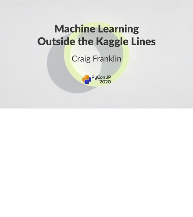 Machine Learning Outside the Kaggle Lines | PDF