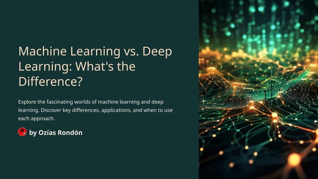 Machine-Learning-vs-Deep-Learning-Whats-the-Difference | PPT