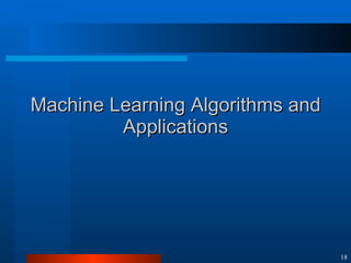 Machine Learning | PPT | Artificial Intelligence | Technology & Computing