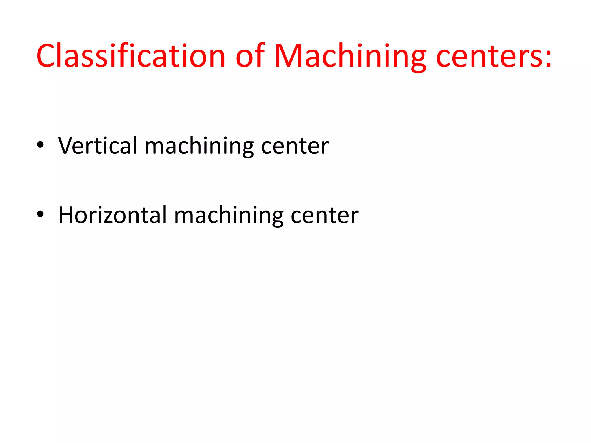 CNC machining center and CNC controllers | PPTX