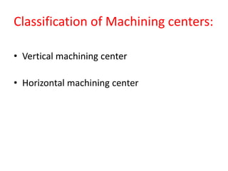 CNC machining center and CNC controllers | PPTX