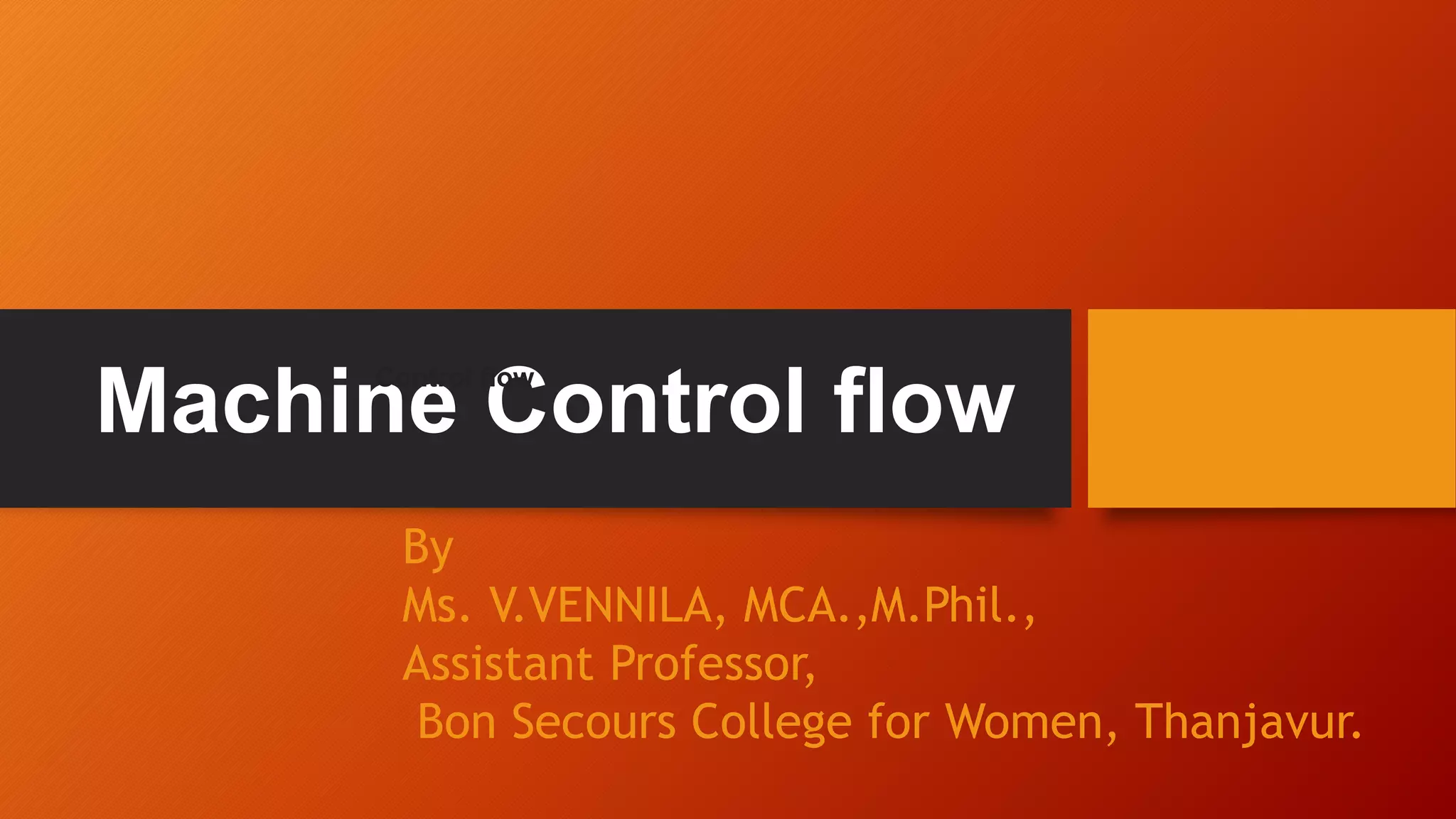Machine control flow | PPT